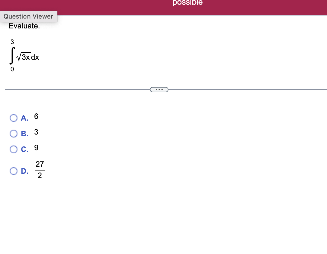 Solved Question ViewerEvaluate.∫033x2dxA. 6B. 3C. 9D. 272 | Chegg.com