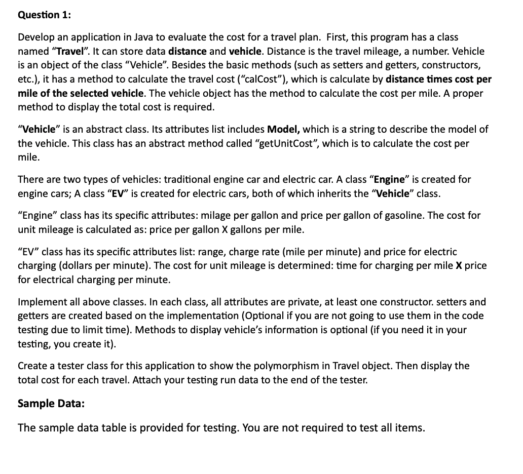Solved Develop an application in Java to evaluate the cost | Chegg.com