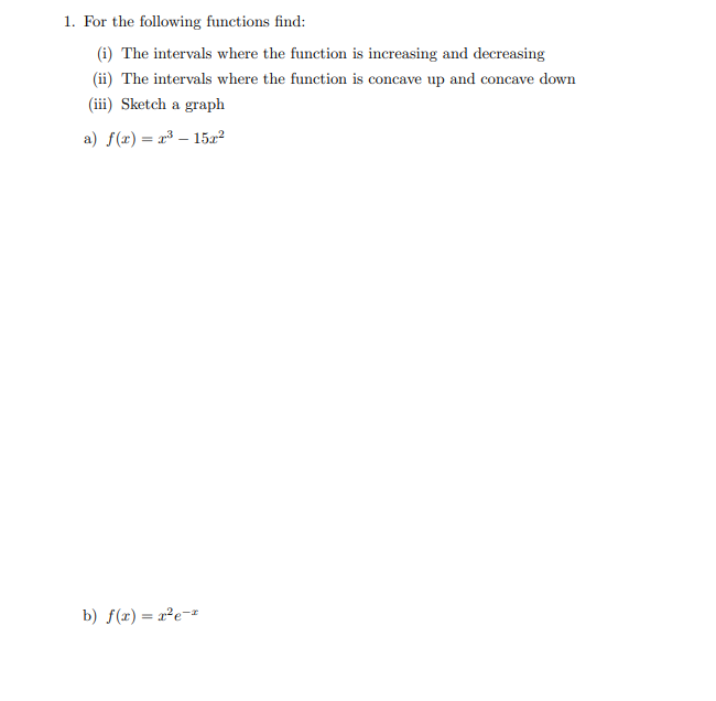 Solved 1. For the following functions find: (i) The | Chegg.com