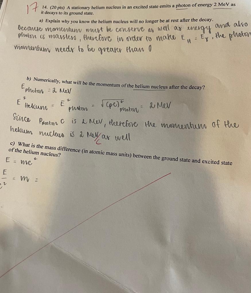 Solved 14. (20 pts) A stationary helium nucleus in an | Chegg.com