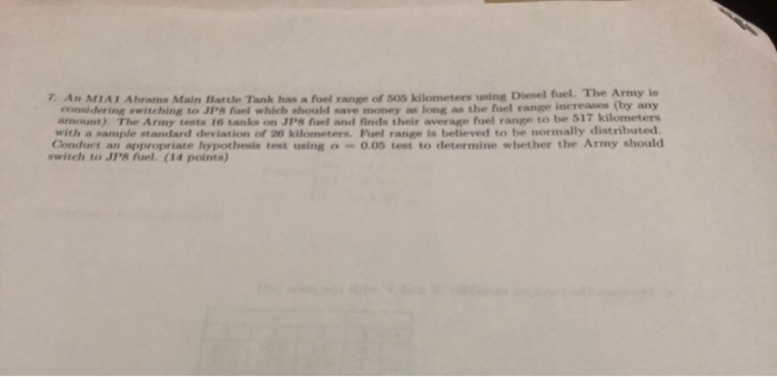 Solved 7. An MIAI Abrams Main Battle Tank han a fuel range | Chegg.com