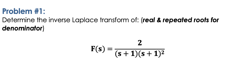 Solved Problem #1: Determine the inverse Laplace transform | Chegg.com