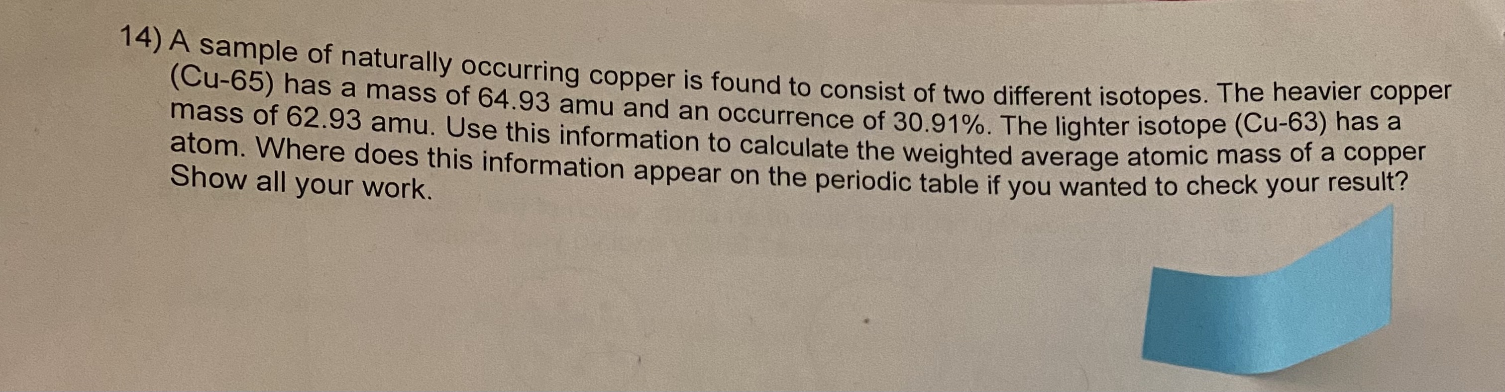 Solved 4) A sample of naturally occurring copper is found to | Chegg.com