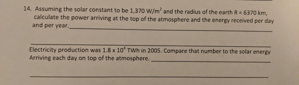Solved Assuming the solar constant to be 1,370 W/m2 and the | Chegg.com