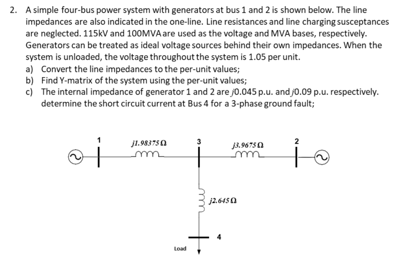 Solved 2. A simple four-bus power system with generators at | Chegg.com