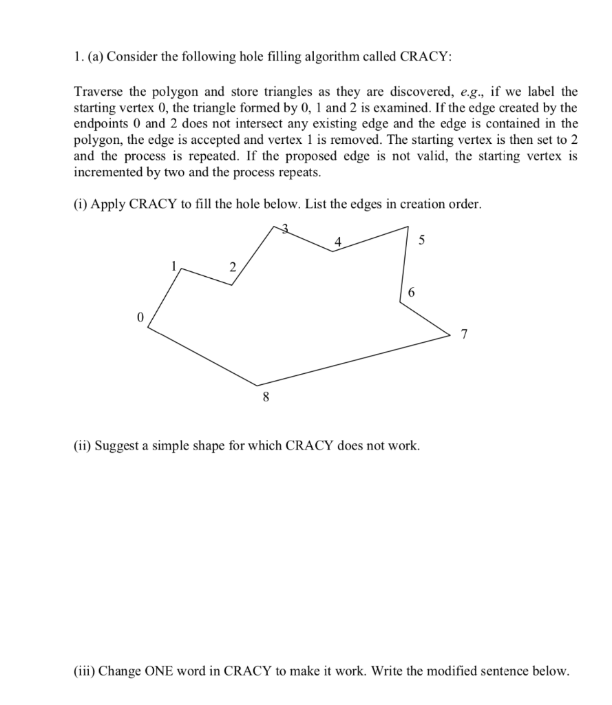 1. (a) Consider the following hole filling algorithm | Chegg.com