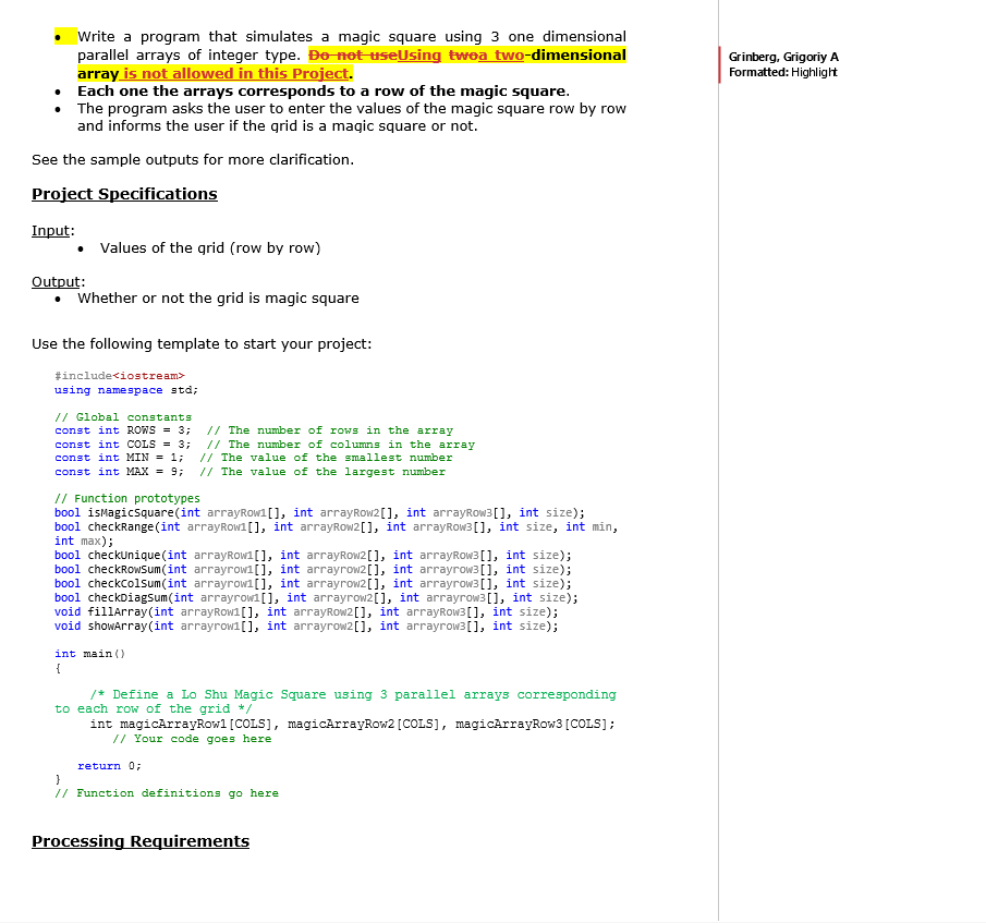 Solved - Write a program that simulates a magic square using | Chegg.com