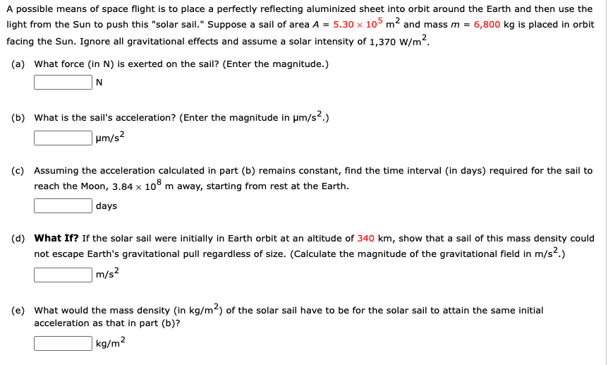 Solved A possible means of space flight is to place a | Chegg.com