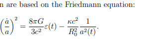 Solved 9. (a) Starting again with the Friedmann equation, | Chegg.com