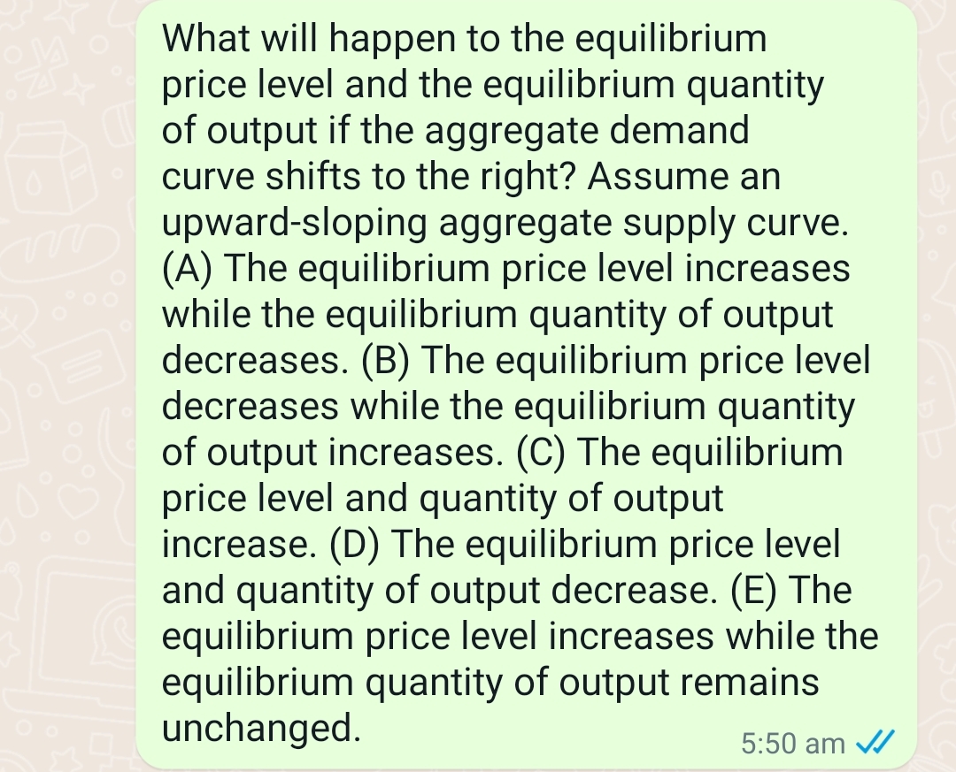 Solved What will happen to the equilibriumprice level and | Chegg.com