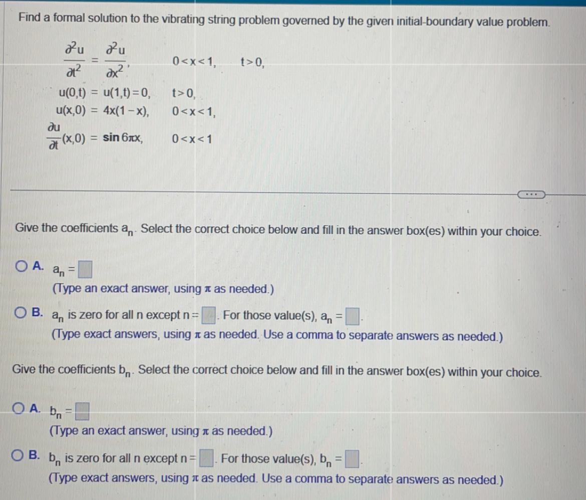 Solved Find A Formal Solution To The Vibrating String 