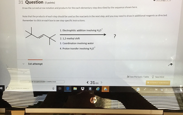 Solved 31 Question (s points) Draw the curved arrow notation | Chegg.com