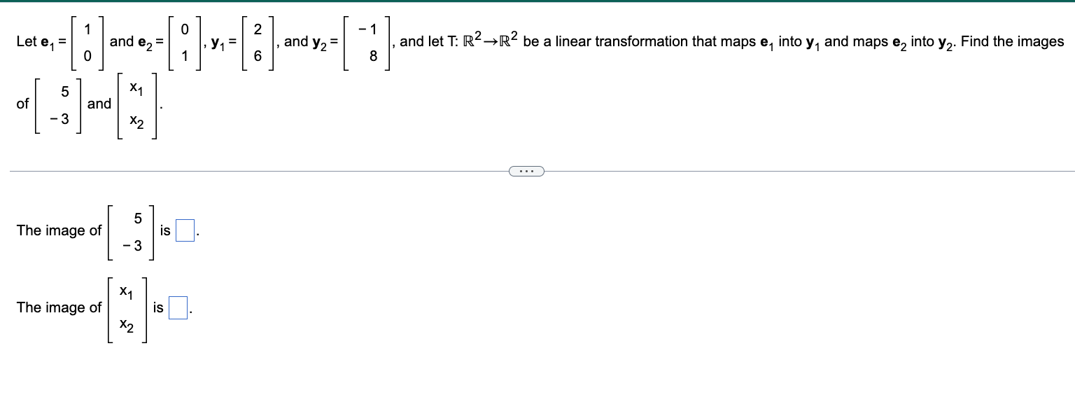 Solved Let e1=[10] and e2=[01],y1=[26], and y2=[−18], and | Chegg.com