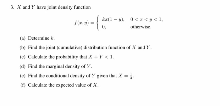 Solved 3. X and Y have joint density function f(E,y)o. | Chegg.com