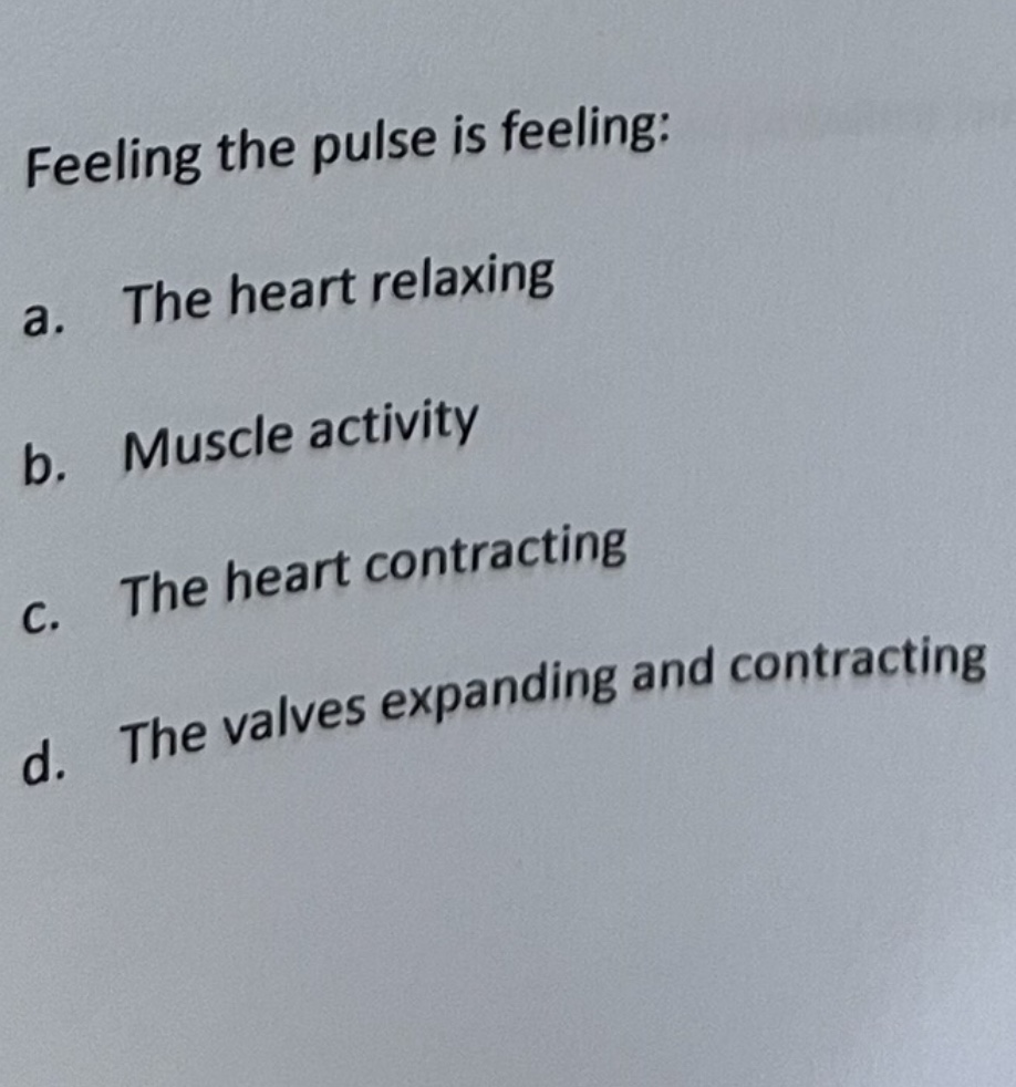 Solved Feeling the pulse is feeling: | Chegg.com