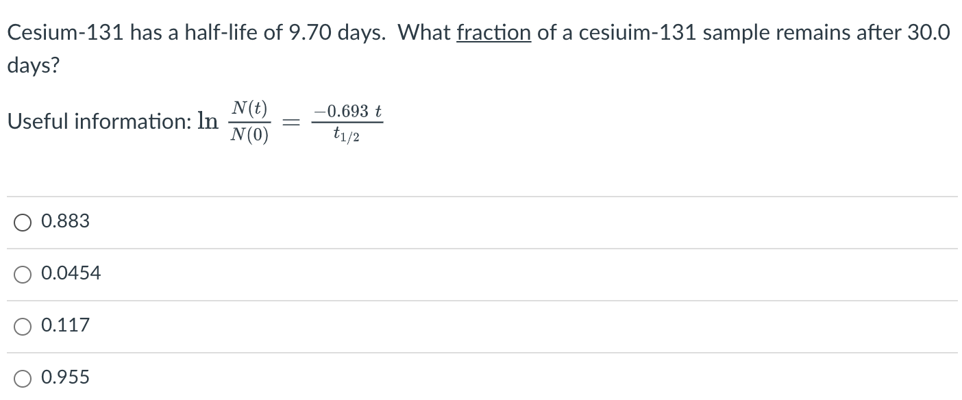 Solved Cesium-131 has a half-life of 9.70 days. What | Chegg.com