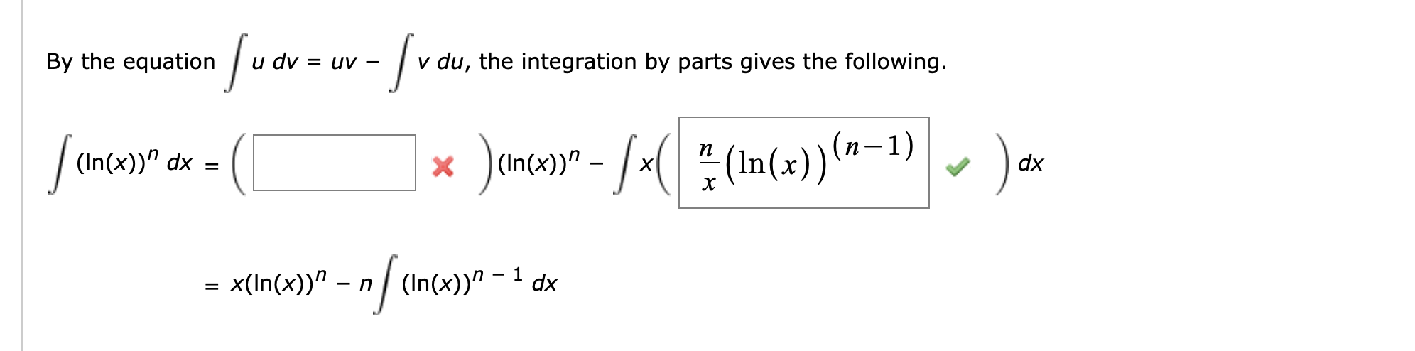 Solved By the equation ∫udv=uv−∫vdu, the integration by | Chegg.com