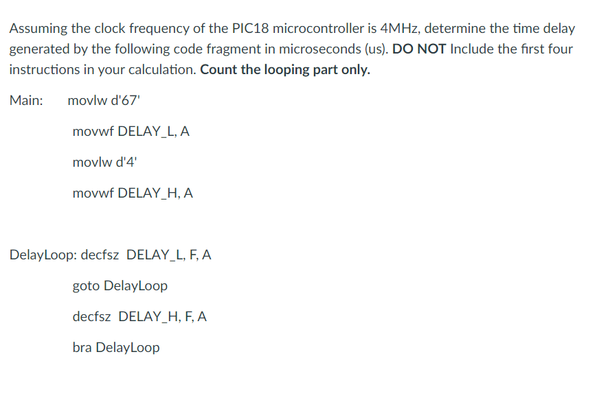 Solved Assuming the clock frequency of the PIC18 | Chegg.com
