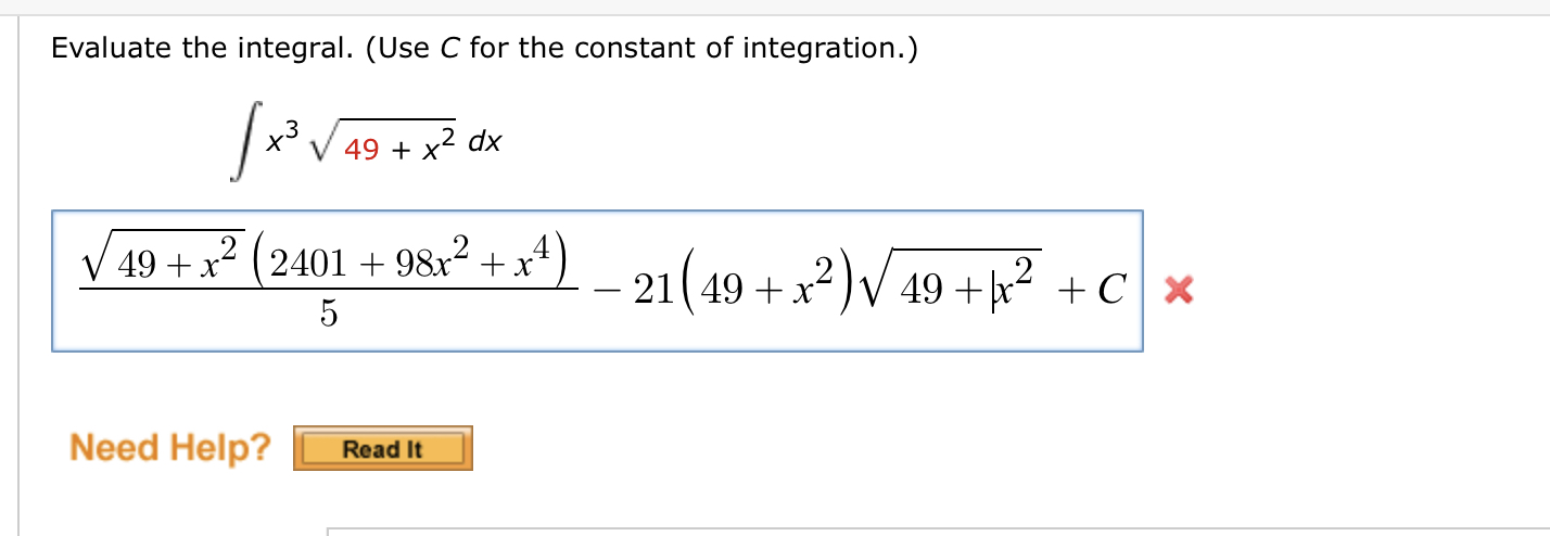 Solved Evaluate the integral. (Use C for the constant of | Chegg.com
