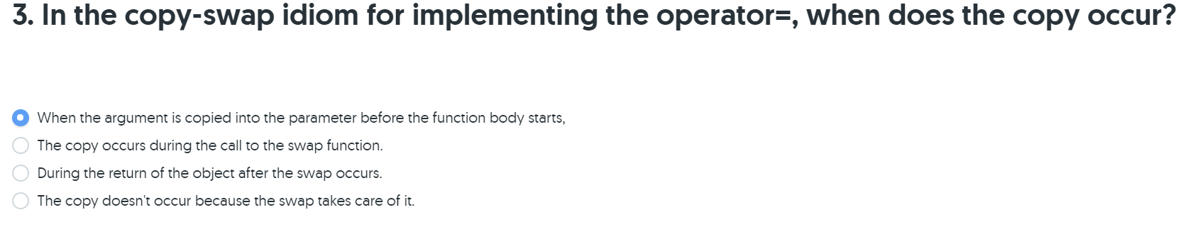 Solved 3. In the copy-swap idiom for implementing the | Chegg.com