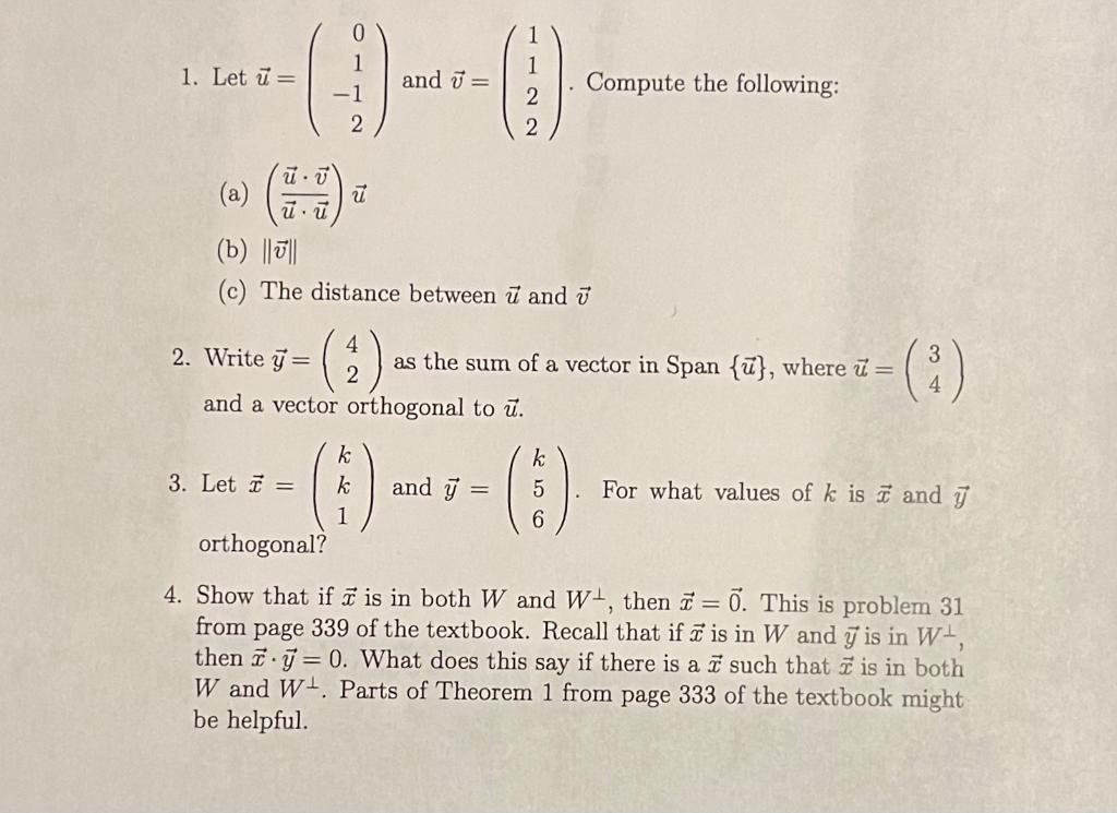 Solved 1. Let u=⎝⎛01−12⎠⎞ and v=⎝⎛1122⎠⎞. Compute the | Chegg.com
