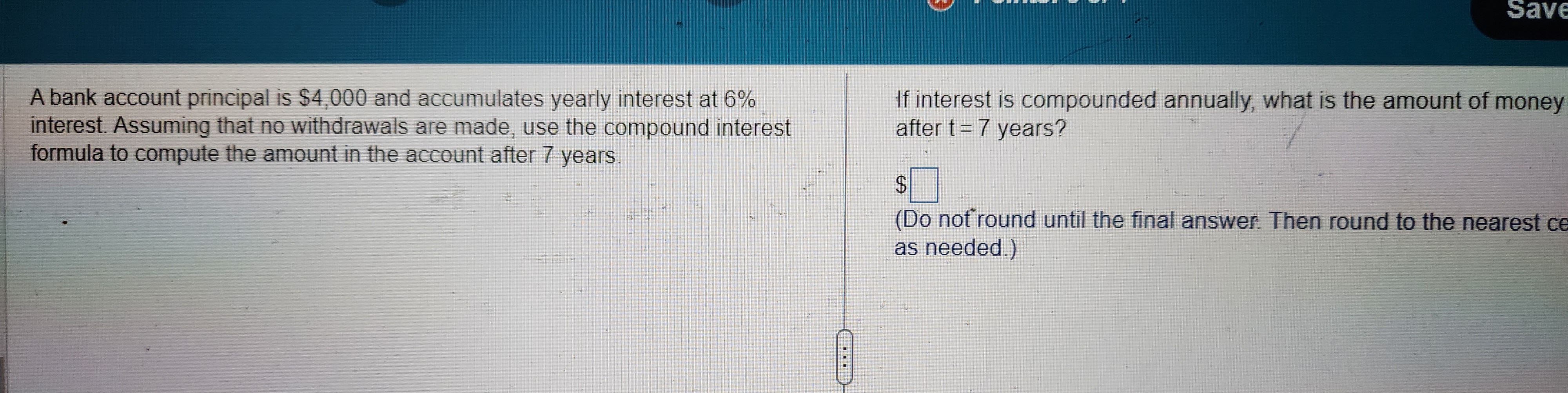 Solved A bank account principal is $4,000 and accumulates | Chegg.com