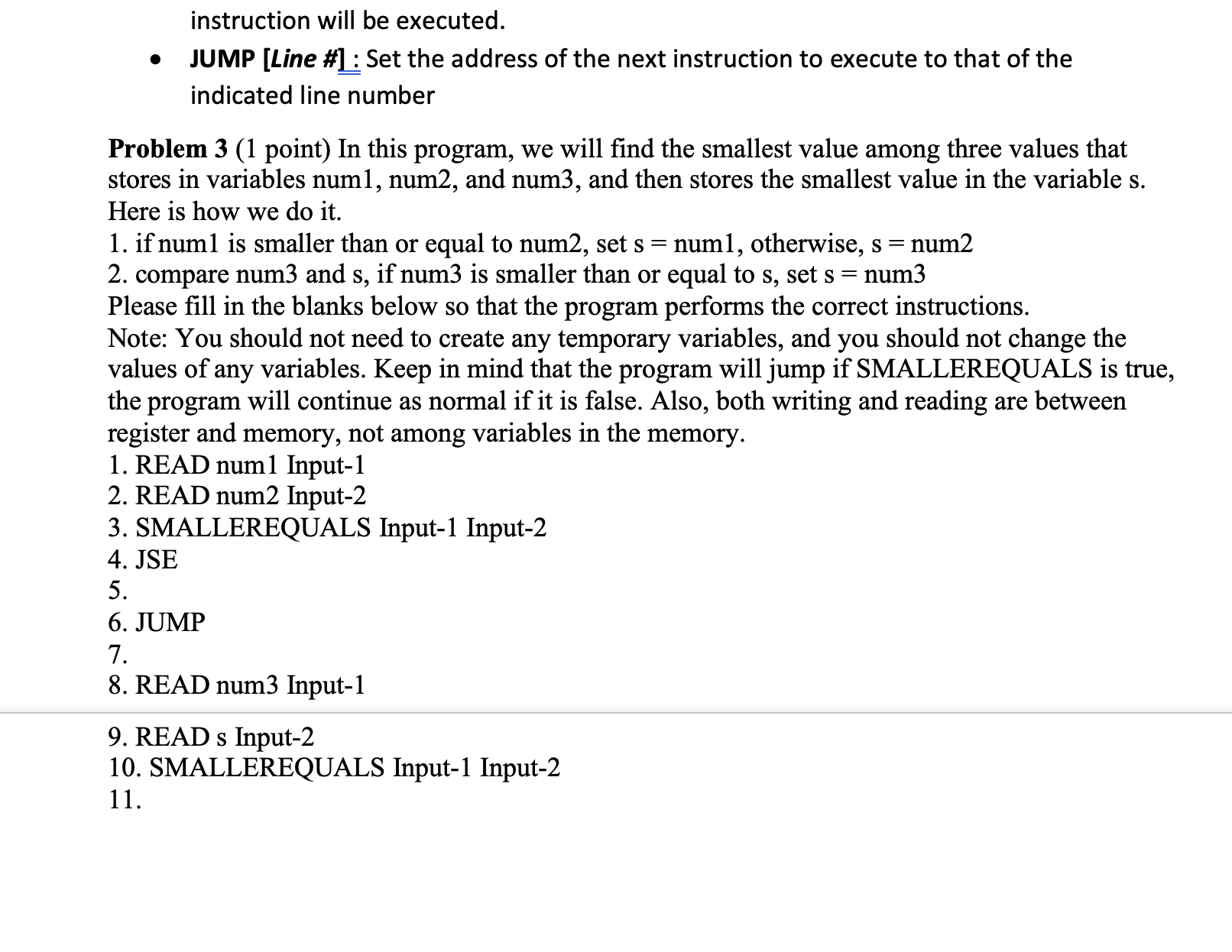Solved instruction will be executed.JUMP [Line #] ﻿: Set the | Chegg.com