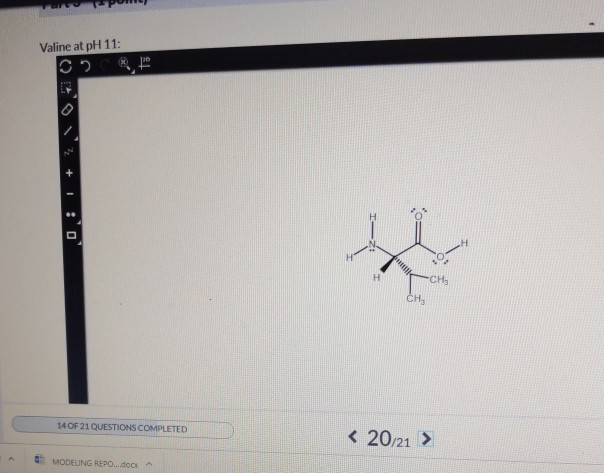 Solved Valine at pH 11: CR 14 OF 21 QUESTIONS COMPLETED