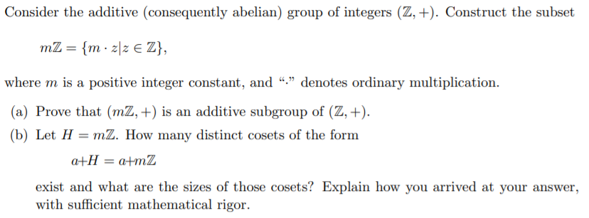 Solved Consider the additive (consequently abelian) group of | Chegg.com