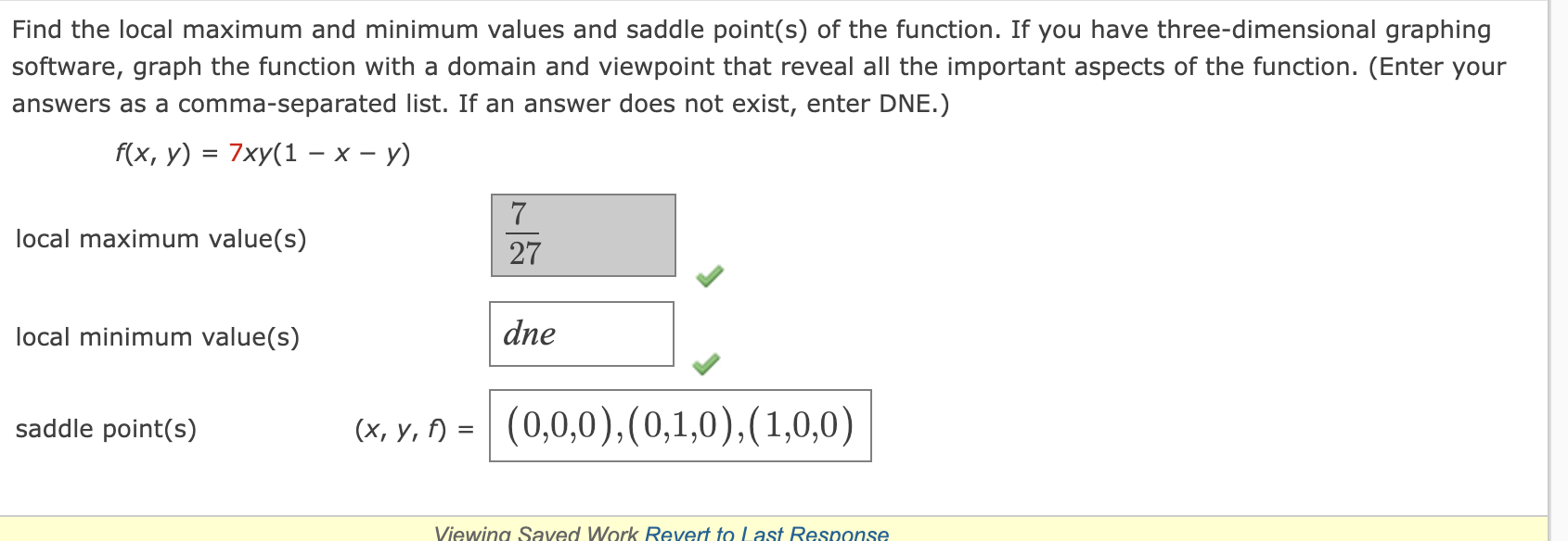 Solved Find the local maximum and minimum values and saddle | Chegg.com