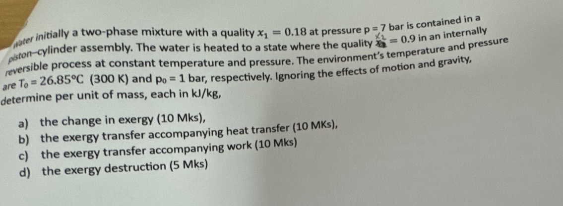 Solved pister initially a two-phase mixture with a quality | Chegg.com