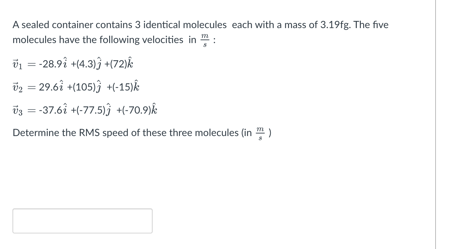 Solved A sealed container contains 3 ﻿identical molecules | Chegg.com