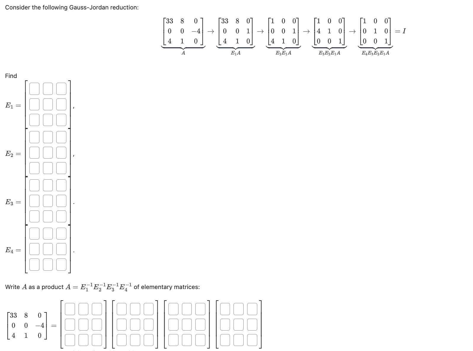Solved Consider the following Gauss-Jordan | Chegg.com