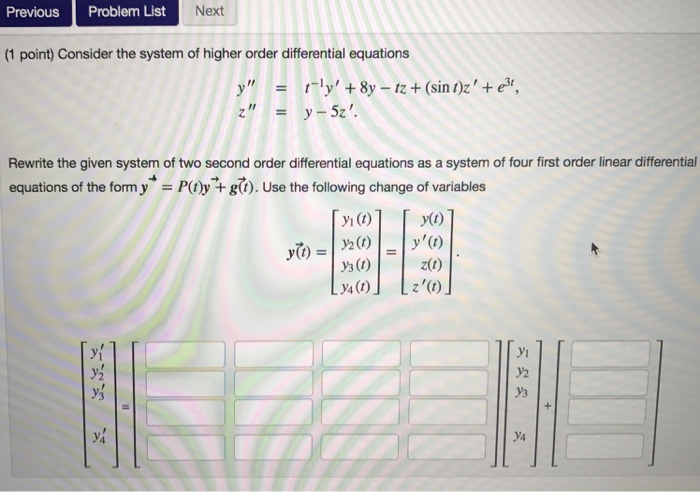 Solved Consider the system of higher order differential | Chegg.com