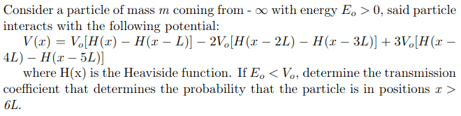 Solved Consider a particle of mass m coming from - with | Chegg.com