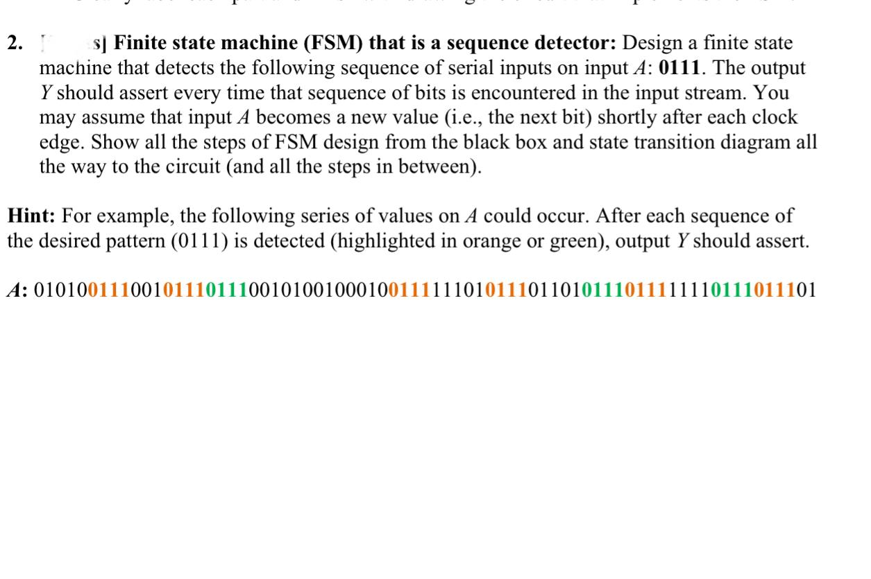 Solved 2. 5] Finite state machine (FSM) that is a sequence | Chegg.com