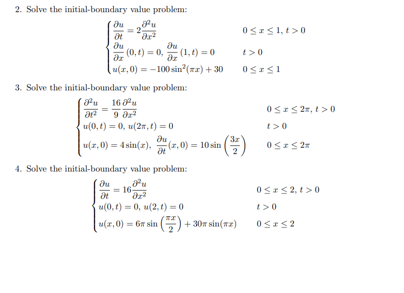 Solved 2. Solve the initial-boundary value problem: | Chegg.com