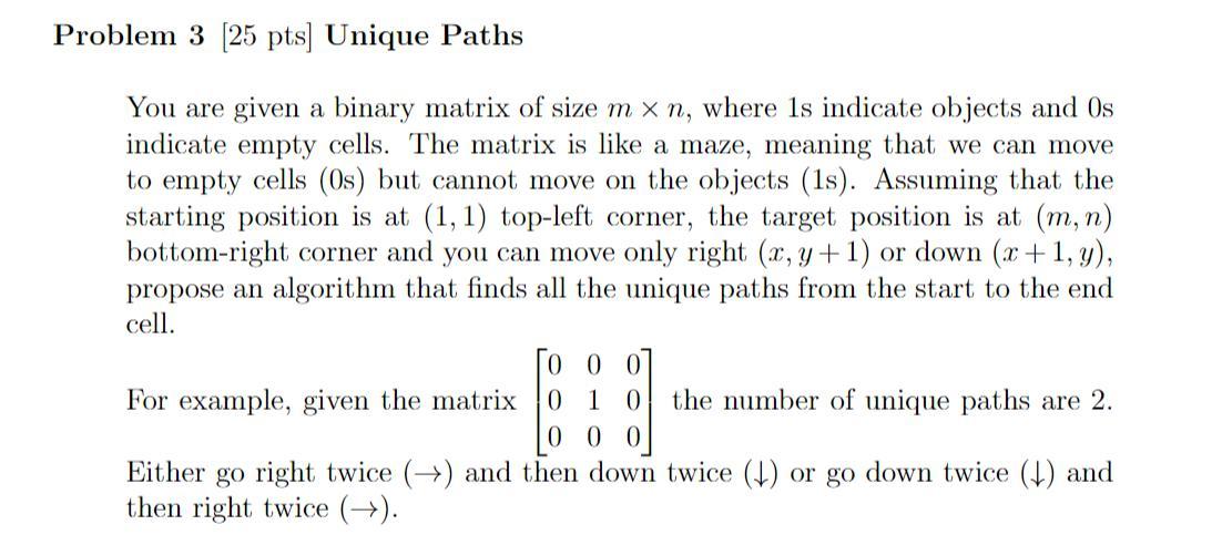 Solved Problem 3 [25 pts] Unique Paths You are given a | Chegg.com