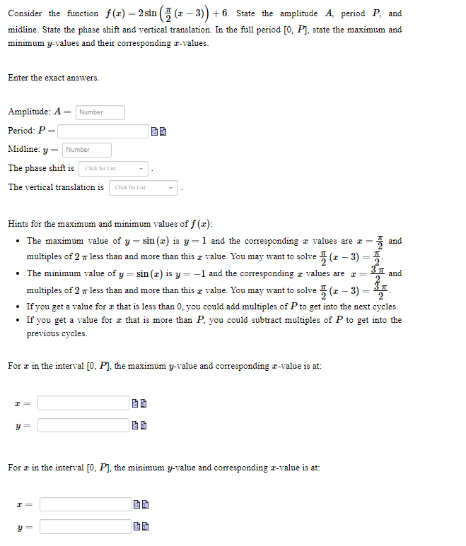 Solved Consider the function f(x)=2sin(2π(x−3))+6. State the | Chegg.com
