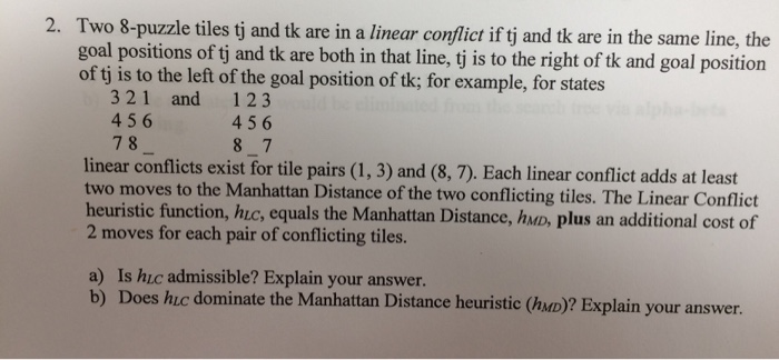 Two 8-puzzle tiles tj and tk are in a linear conflict | Chegg.com