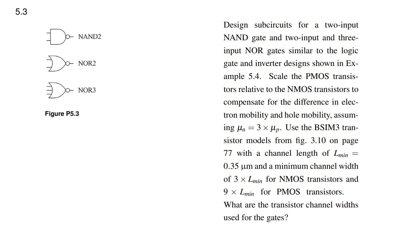 Solved 5.3 b- NAND2 Da Da - NOR2 O- NOR3 Figure P5.3 Design | Chegg.com
