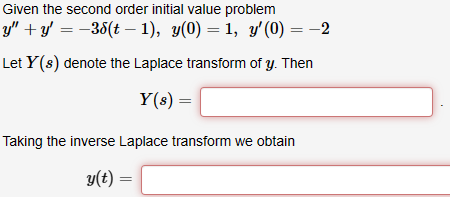 Solved Given the second order initial value problem | Chegg.com