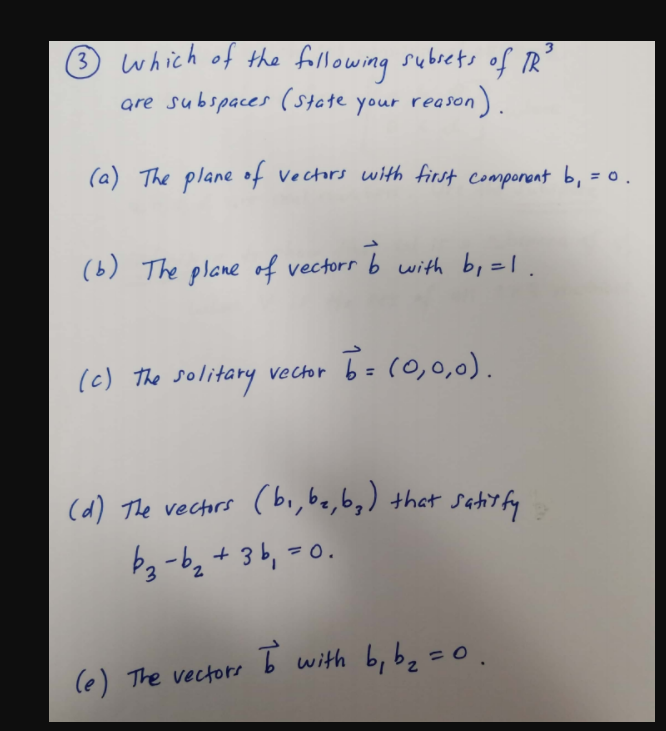 Solved 3 which of the following subsets of R' are subspaces | Chegg.com
