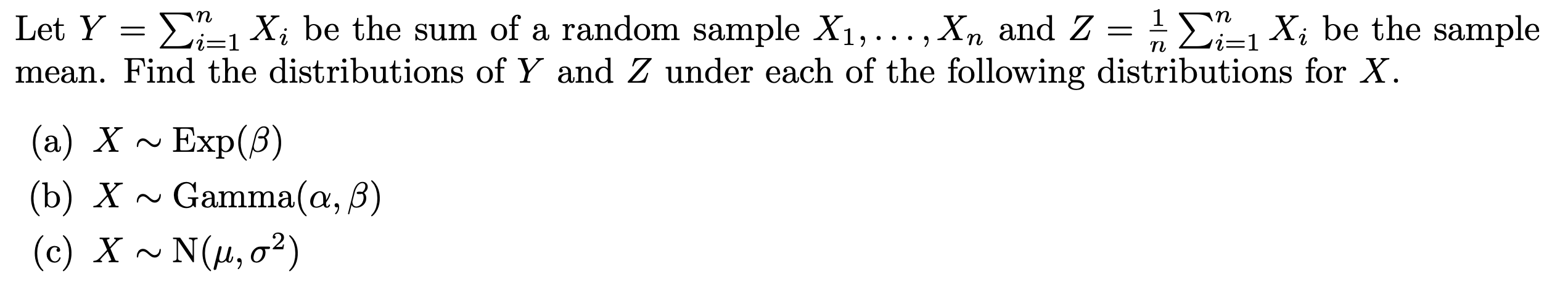 Solved Let Y=∑i=1nXi be the sum of a random sample X1,…,Xn | Chegg.com
