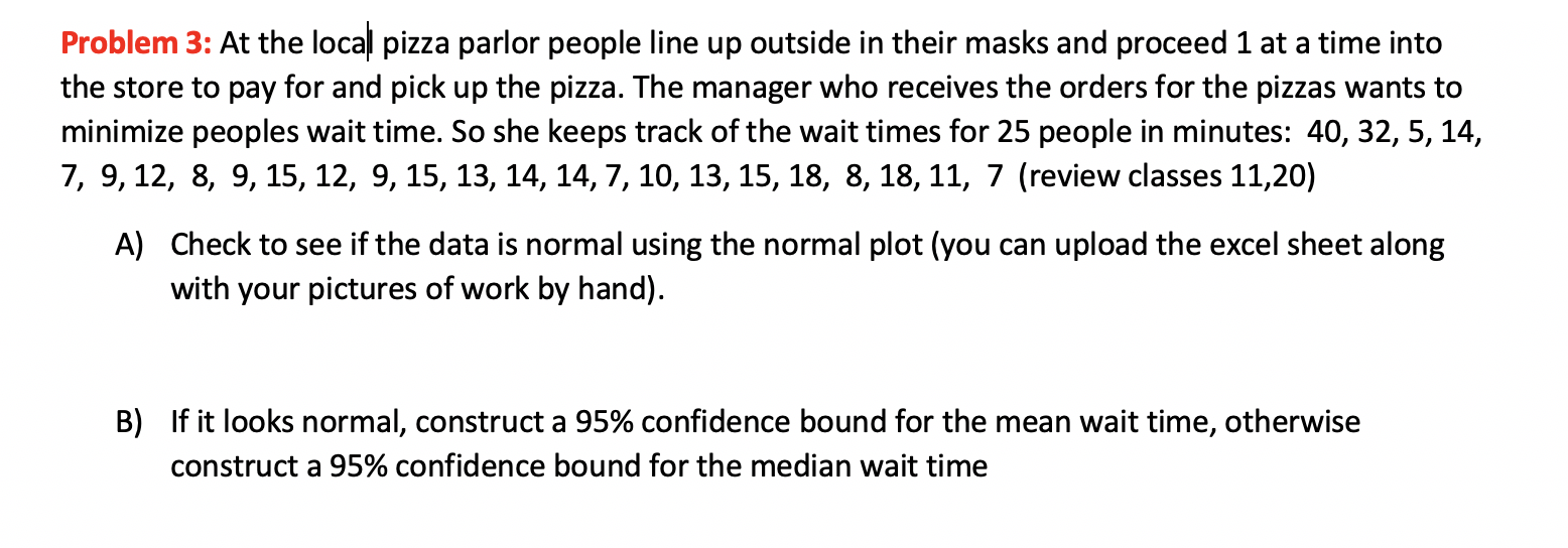 Solved Problem 3: At the local pizza parlor people line up | Chegg.com