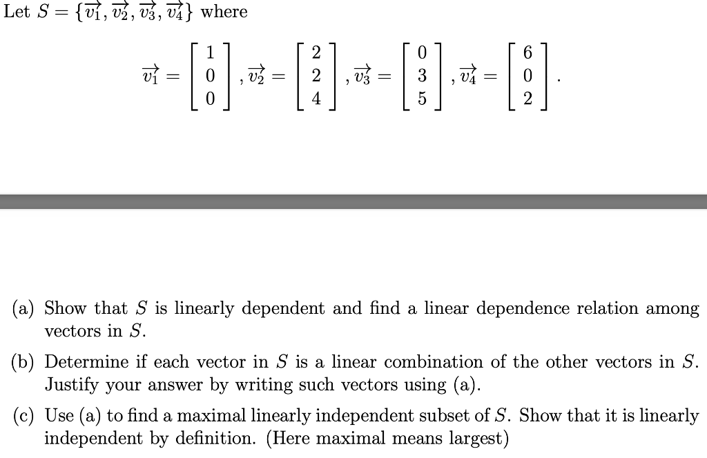 Solved Let S={v1,v2,v3,v4} where | Chegg.com