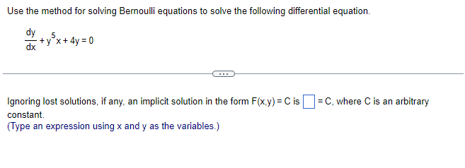 Solved Use the method for solving Bernoulli equations to | Chegg.com