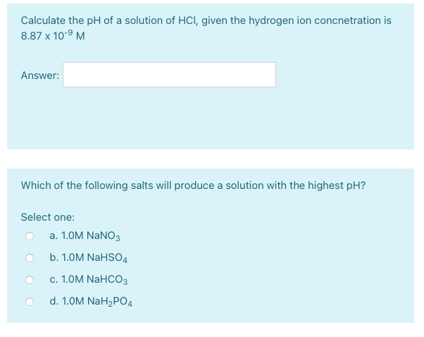 Solved Calculate the pH of a solution of HCl, given the | Chegg.com