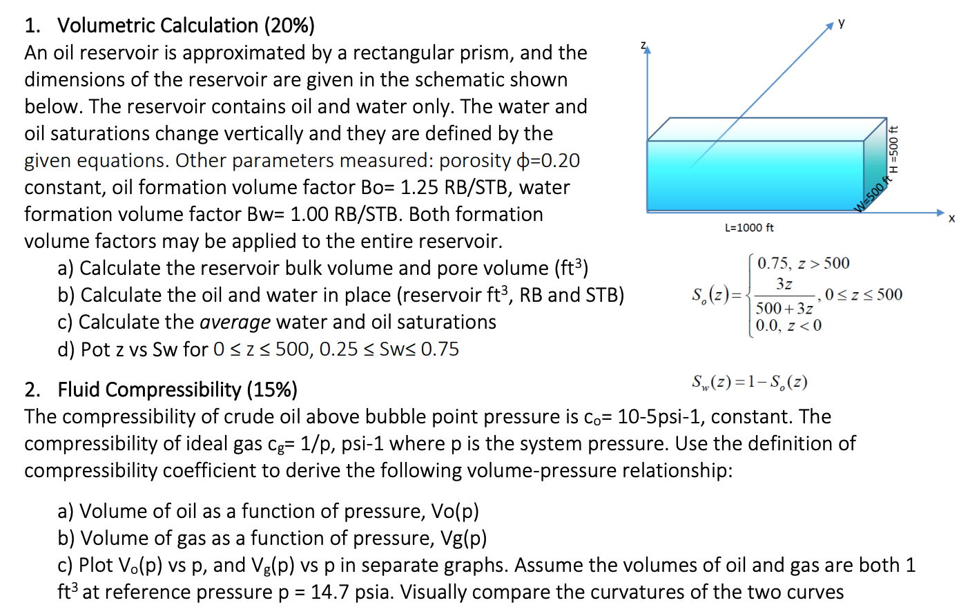 Solved 1. Volumetric Calculation (20\%) An oil reservoir is | Chegg.com