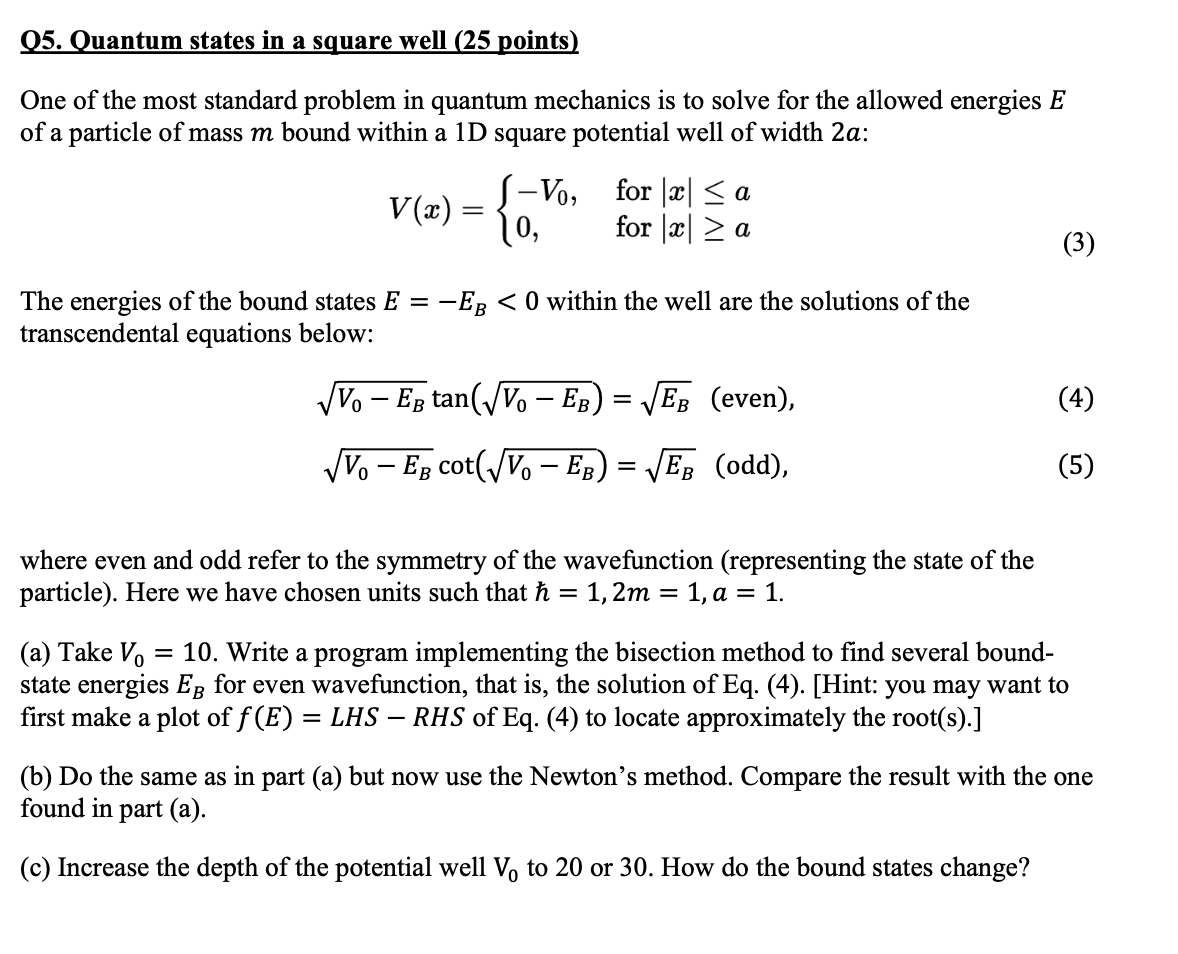 Solved One of the most standard problem in quantum mechanics | Chegg.com